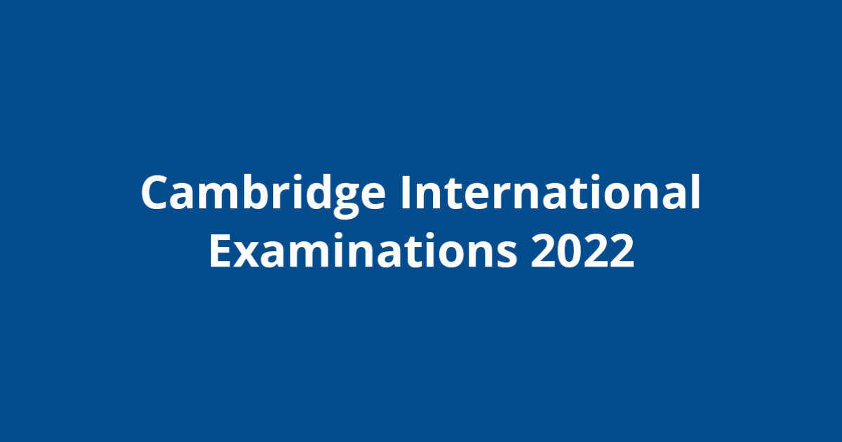 Cambridge International Examinations 2022 - Macleans College