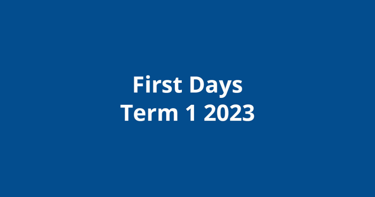 First Days, Term 1 2023 - Macleans College